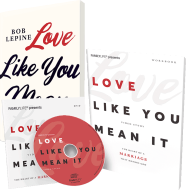 Love Like You Mean It Study Set FamilyLife Store