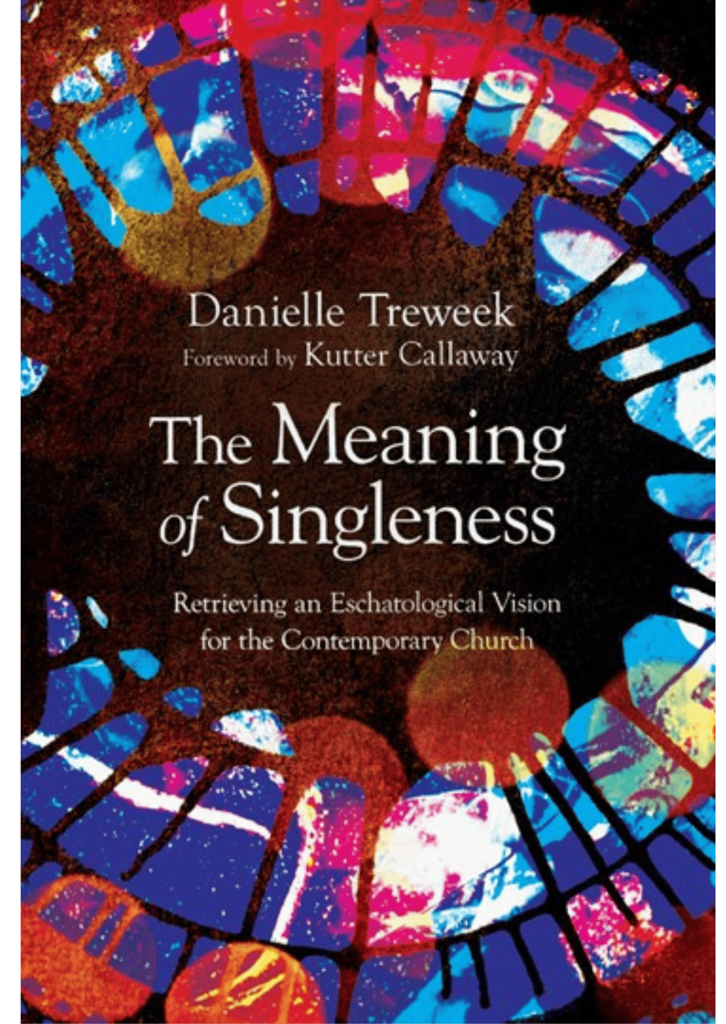 The Meaning of Singleness - FamilyLife Store