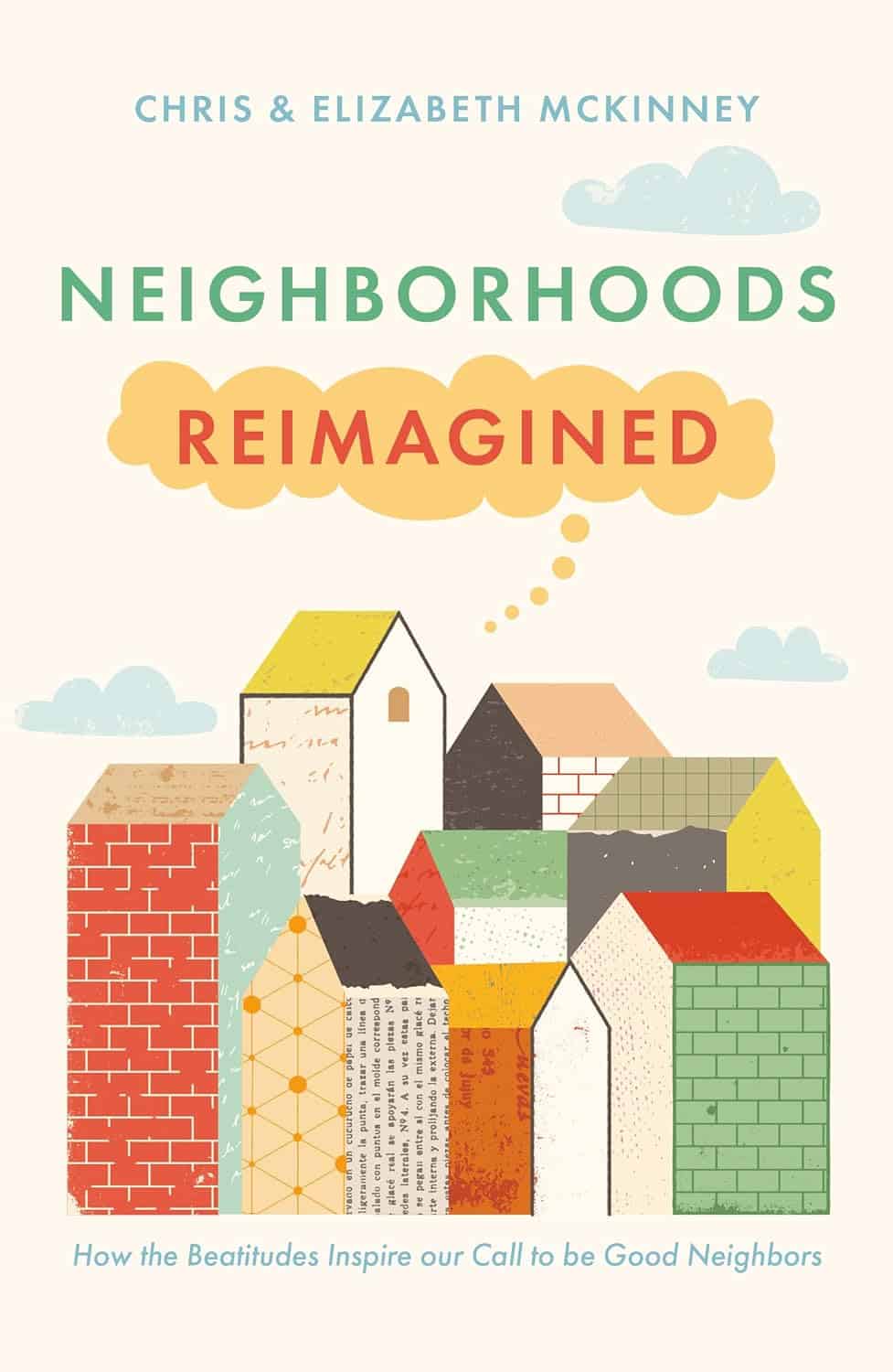 Neighborhoods Reimagined: How the Beatitudes Inspire our Call to be ...